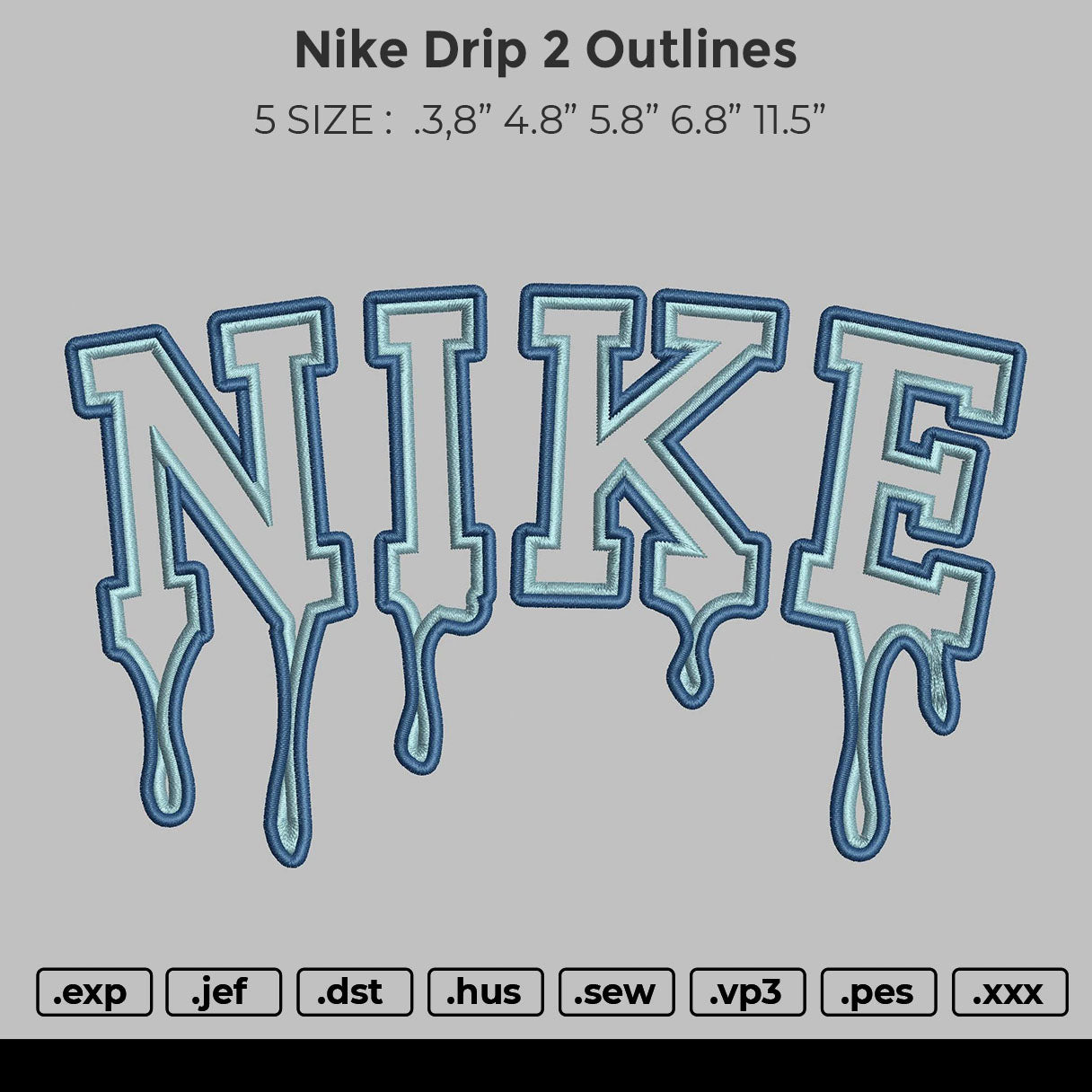 Nike Drip 2 Outline – embrostudio